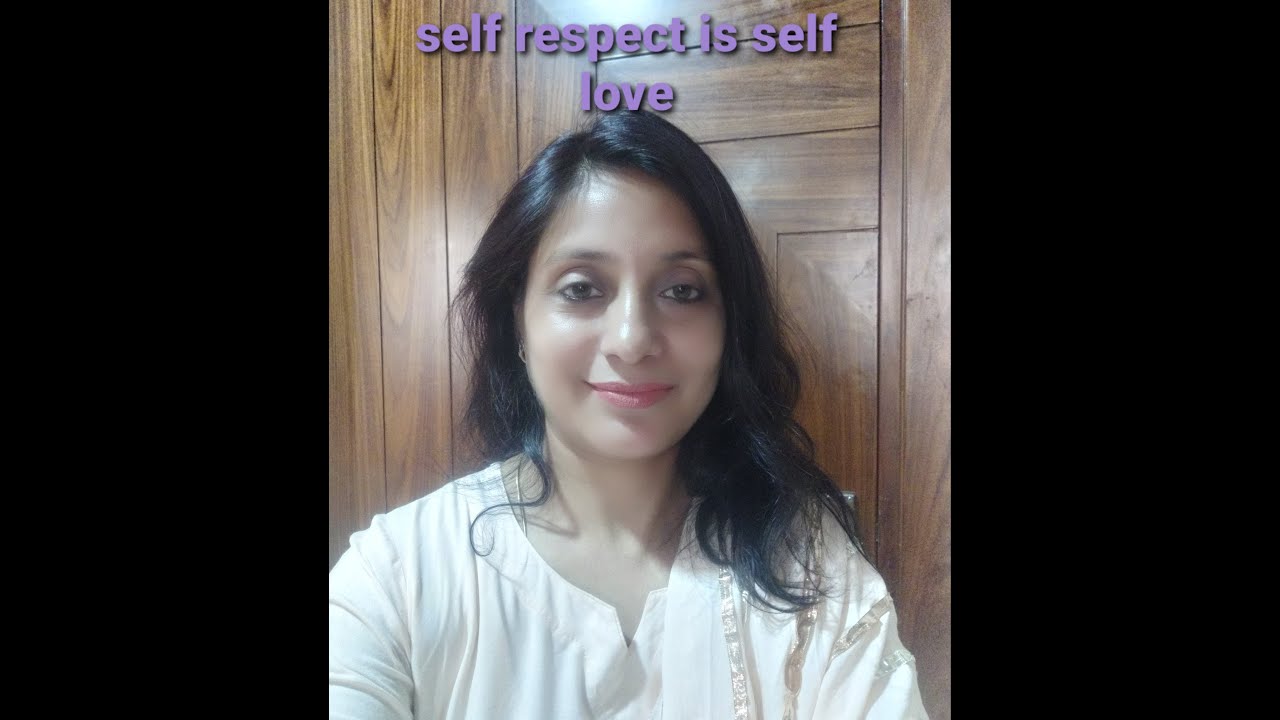 Why Self Respect Is Important Self Respect Is More Powerful What Is why-self-respect-is-important-self-respect-is-more-powerful-what-is