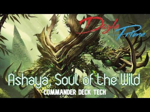 Ashaya, Soul of the Wild EDH Deck Tech - DoylePrimeMTG - YouTube