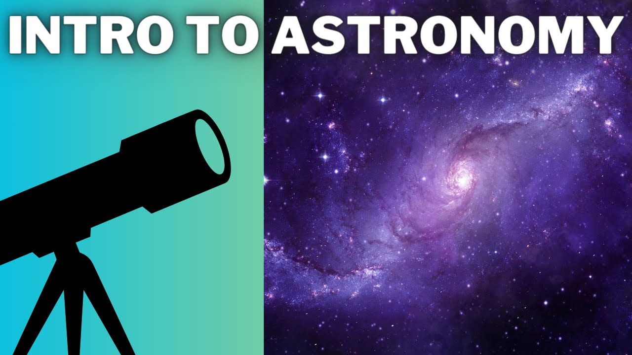 Introduction to Astronomy - Astronomy for Kids - YouTube