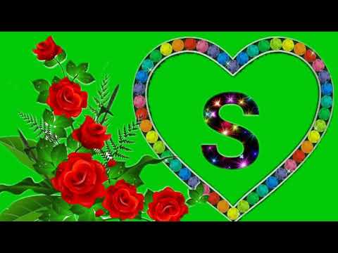 S.letter WhatsApp status green screen flowers effect status green WhatsApp status green screen
