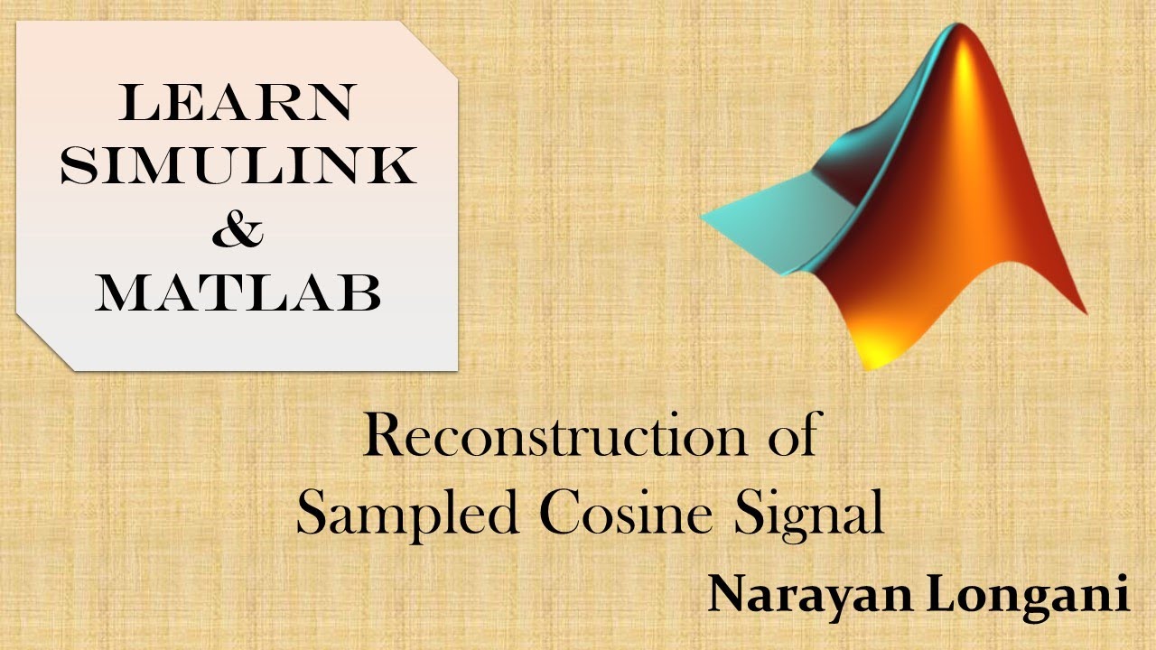 Reconstruction of Sampled Cosine Signal | Low Pass Filter | Sinc ...