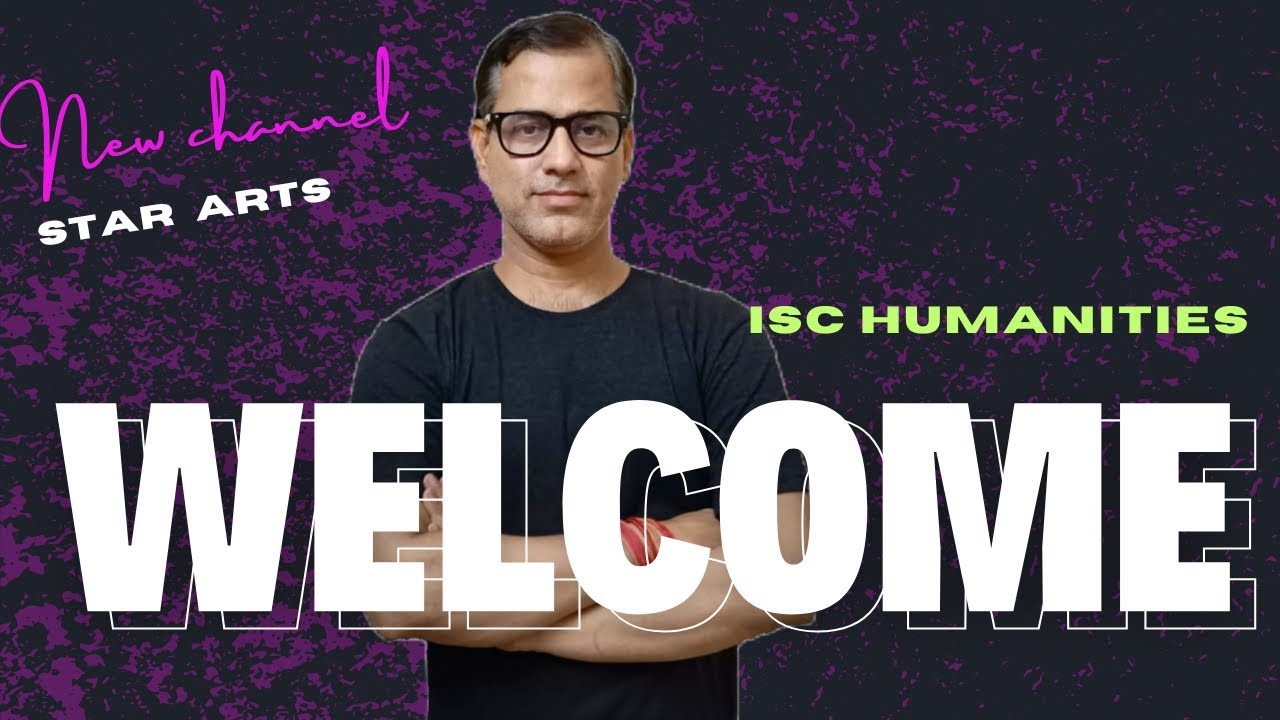 Welcome to Class 11 ISC Humanities | ISC Class 11 | @SirTarunArts - YouTube