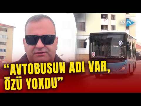 Şəfəq qəsəbəsində BİTMƏYƏN avtobus problemi: əlaqədar qurum nə cavab verdi?