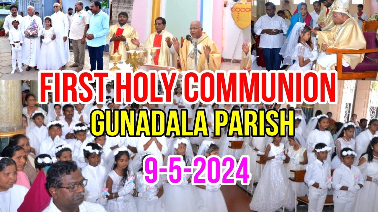 First Holy Communion || Rev.Bishop Telagathoti Raja Rao || Gunadala ...