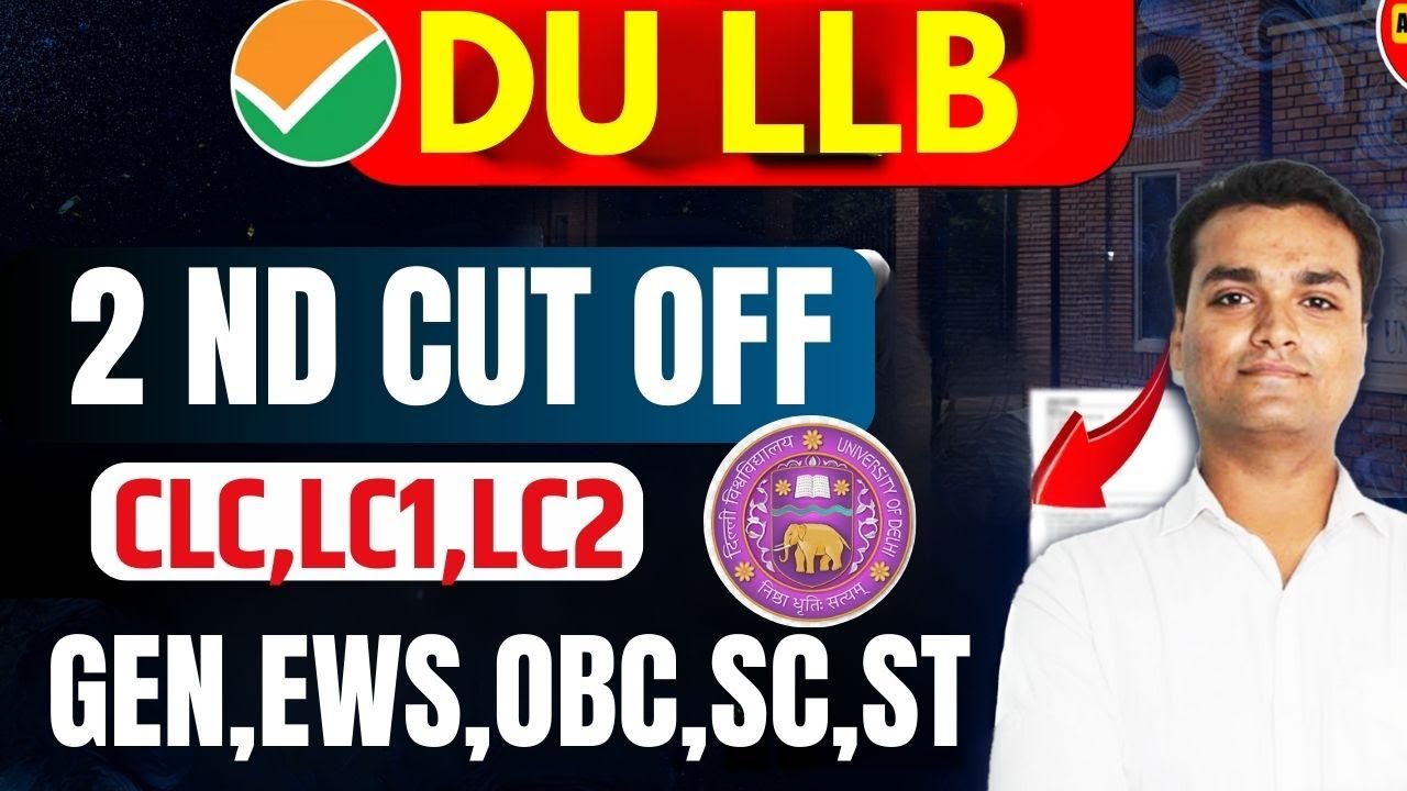 DU LLB 2nd CUT off list |du llb cut off |CLC cut off | - YouTube