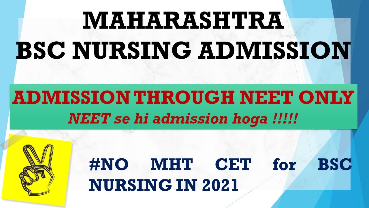 Maharashtra BSC Nursing Application Form 2021 | No MHT CET | Only NEET ...