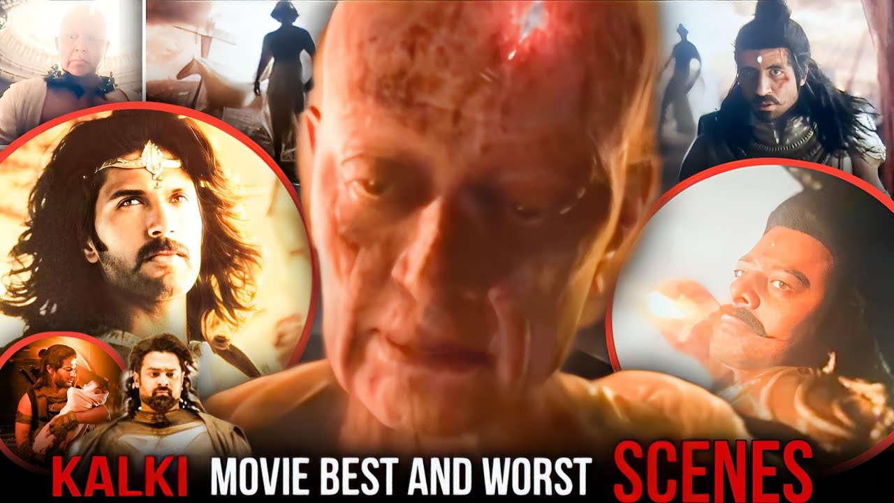 Kalki 2898 AD Movie Top Best And Worst Scene || Kalki movie Breakdown ...