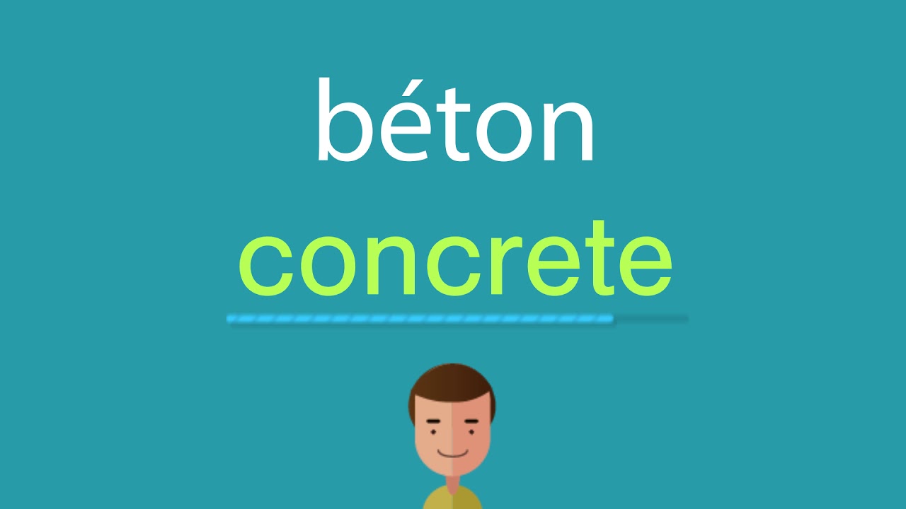 Comment dire béton en anglais - YouTube