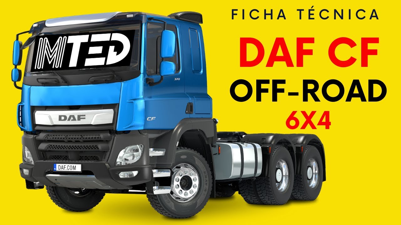 DAF CF 6X4 OFF ROAD FICHA TÉCNICA - MTED - YouTube