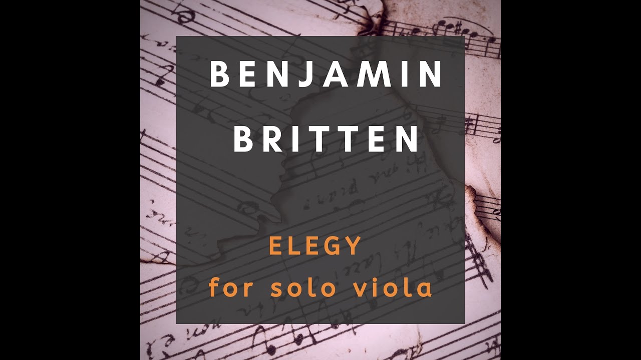 Benjamin BRITTEN: ELEGY for solo Viola ( 1930 ) | NOBUKO IMAI (Violist ...