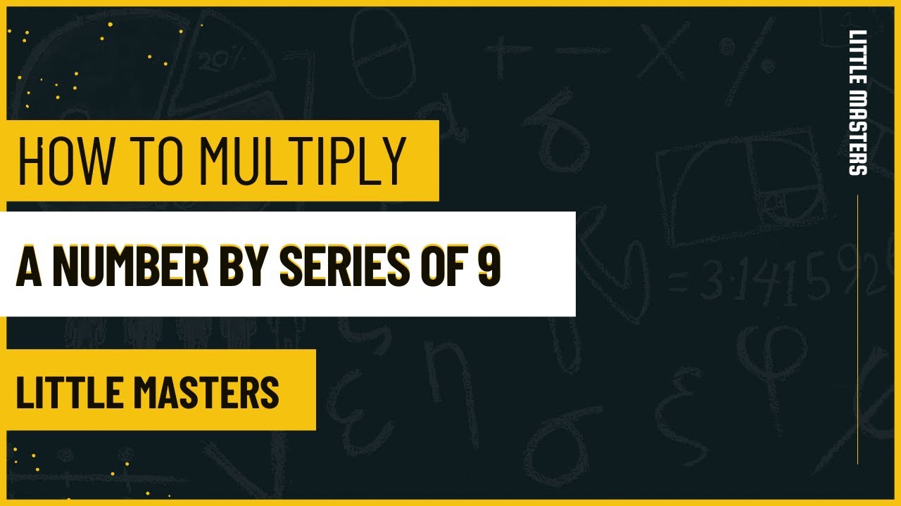 How To Multiply A Number By Series Of 9 - YouTube