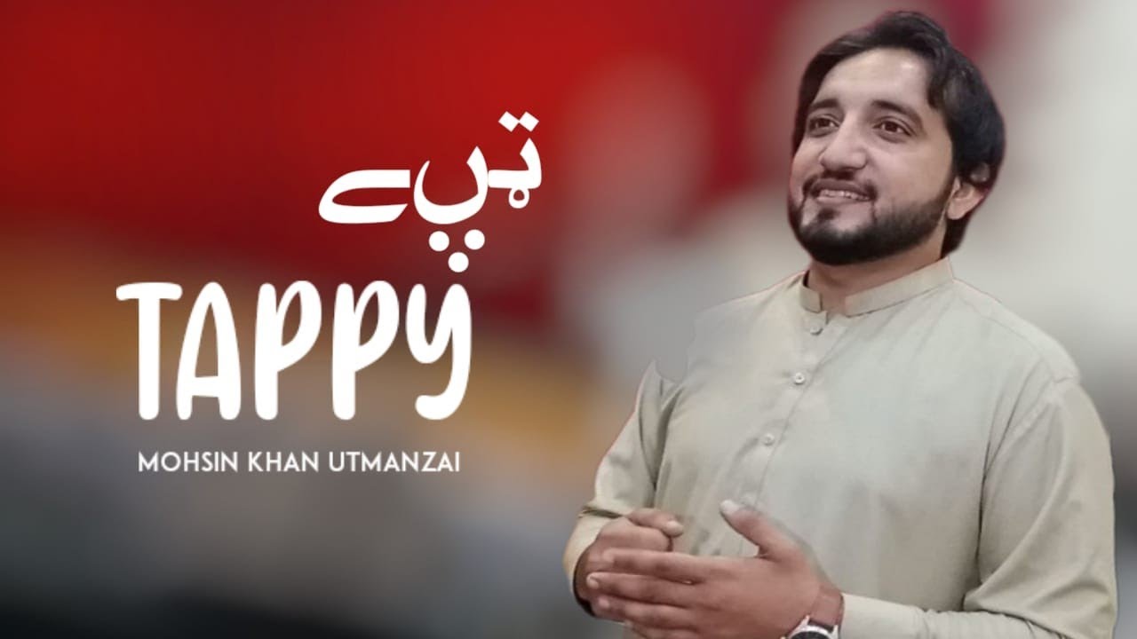Pashto New Tappy | Mohsin Khan Utmanzai | Video New Tappy 2023 ...