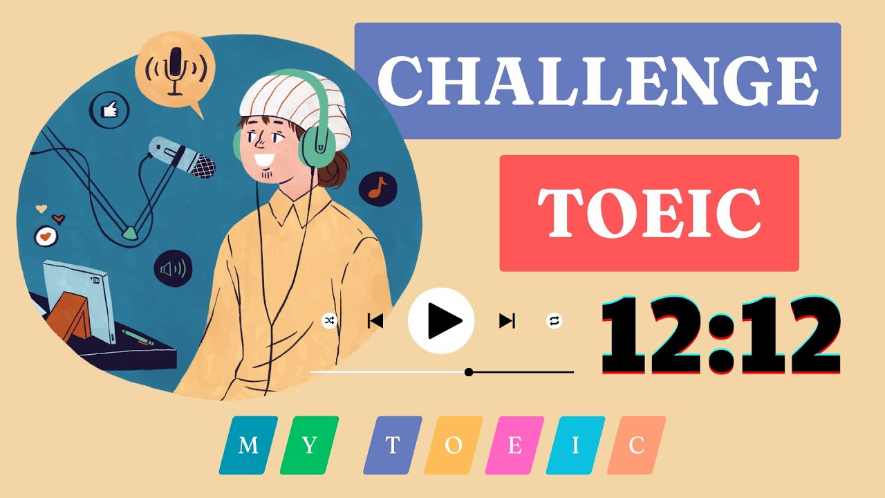 ️️🎧 TOEIC CONVERSATION | Luyện nghe TOEIC mỗi ngày 12:12 phút - Ep. 1 | My Toeic - YouTube