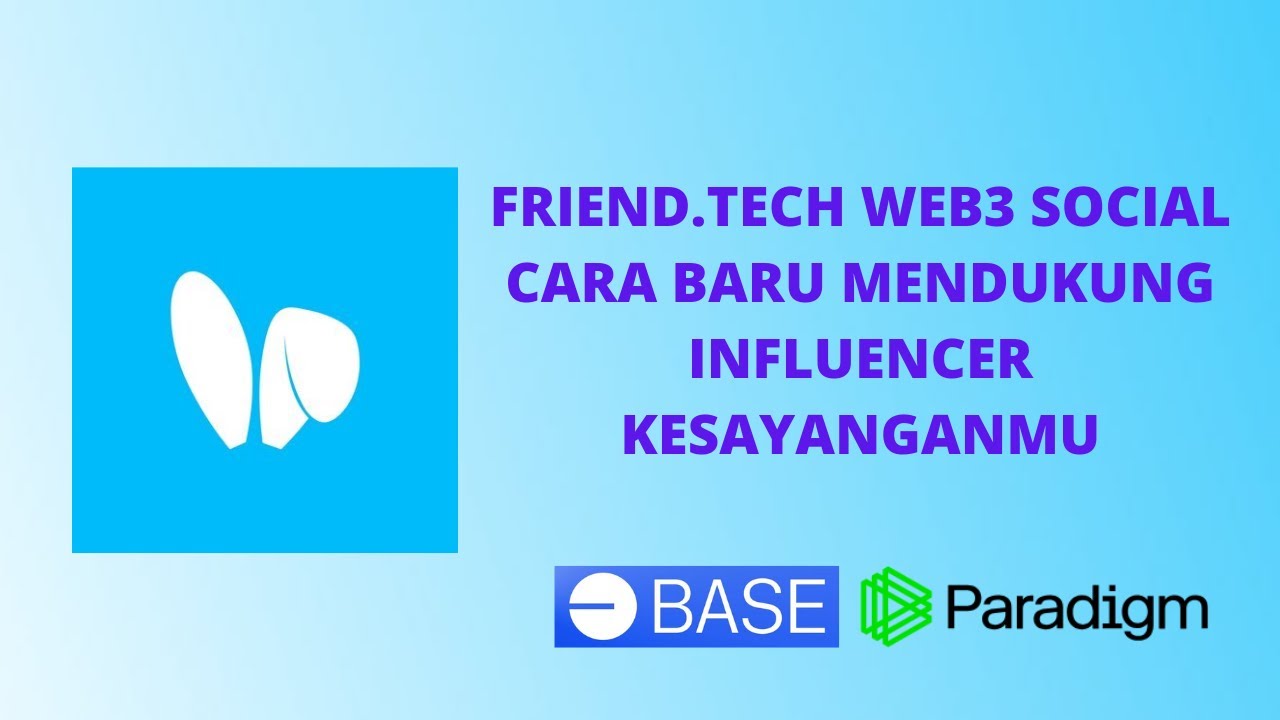 FRIENDTECH CARA BARU DUKUNG INFLUENCER MU MELALUI BELI SAHAM - YouTube