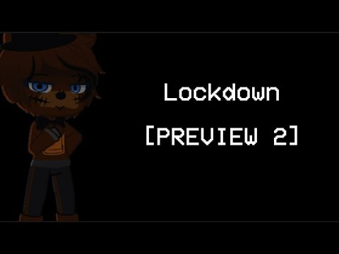 Lockdown|FNAF GCMV [PREVIEW 2] - YouTube