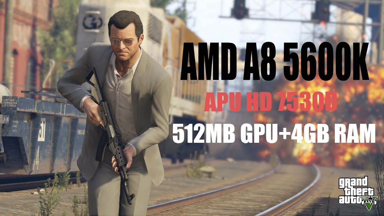 Grand Theft Auto V on AMD A8 5600k with 512mb integrated Graphics APU ...