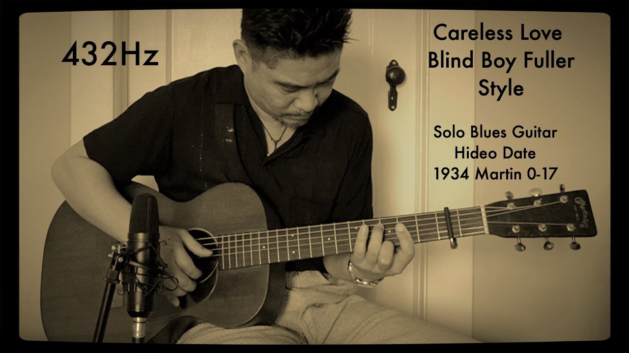 Careless Love Blind Boy Fuller Style Solo Blues Guitar Hideo Date A ...