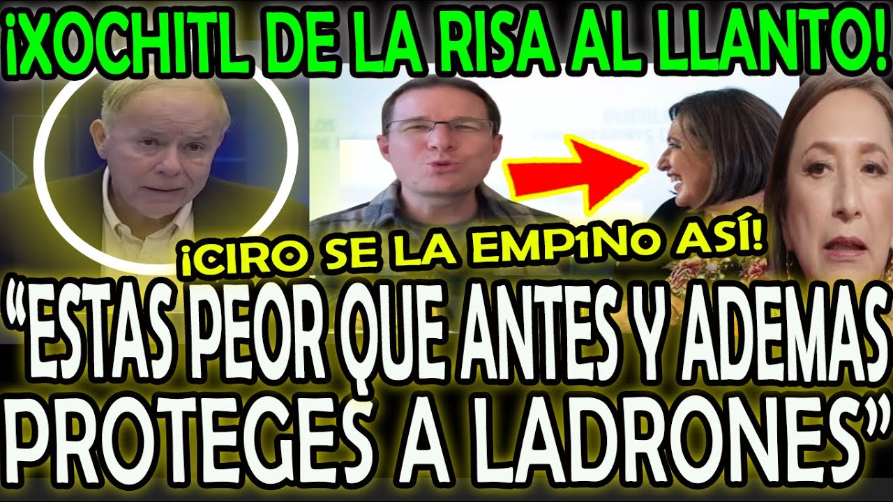 ¡XOCHITL DE LA RISA AL LLANTO, CIRO SE LA EMP1NO ASÍ! - YouTube