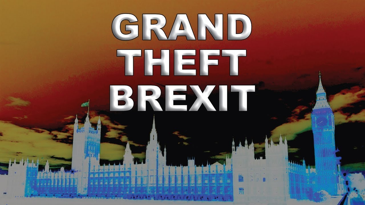 Grand Theft Brexit! - YouTube