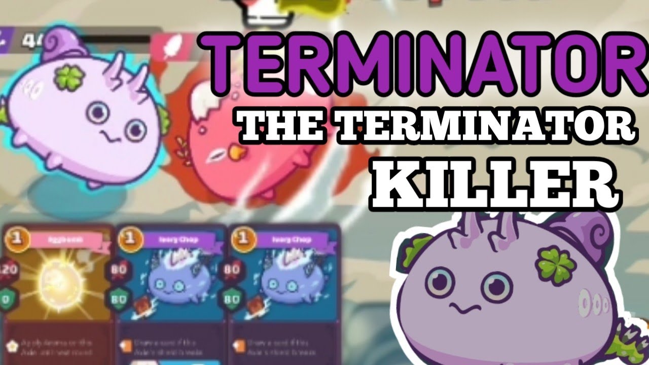 TERMINATOR GAMEPLAY | TERMINATOR KILLER | MMR 1600 | AXIE INFINITY ...