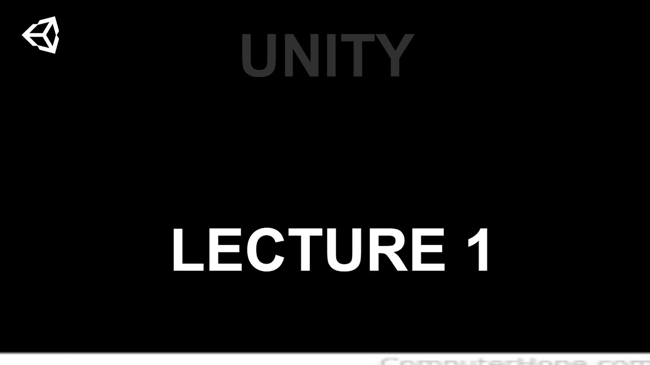 Unity - Lecture 1 - Start Up - Basics - YouTube