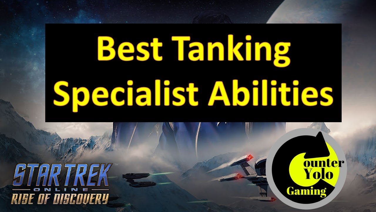 Best Tanking Specialist Abilities | Star Trek Online - YouTube