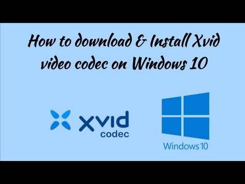 How to download Xvid video codec on Windows 10