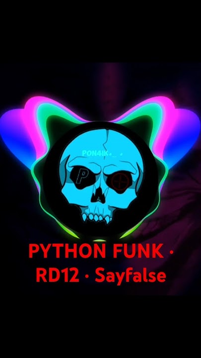 PYTHON FUNK · RD12 · Sayfalse|#music #brazil #phonk #funk #edit #bass # ...