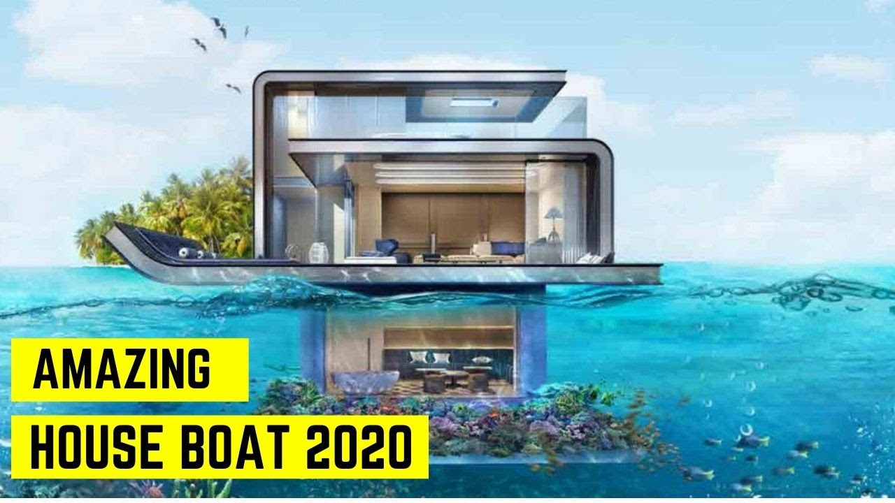 Top Great House Boat In 2020 || Must Watch!! - YouTube