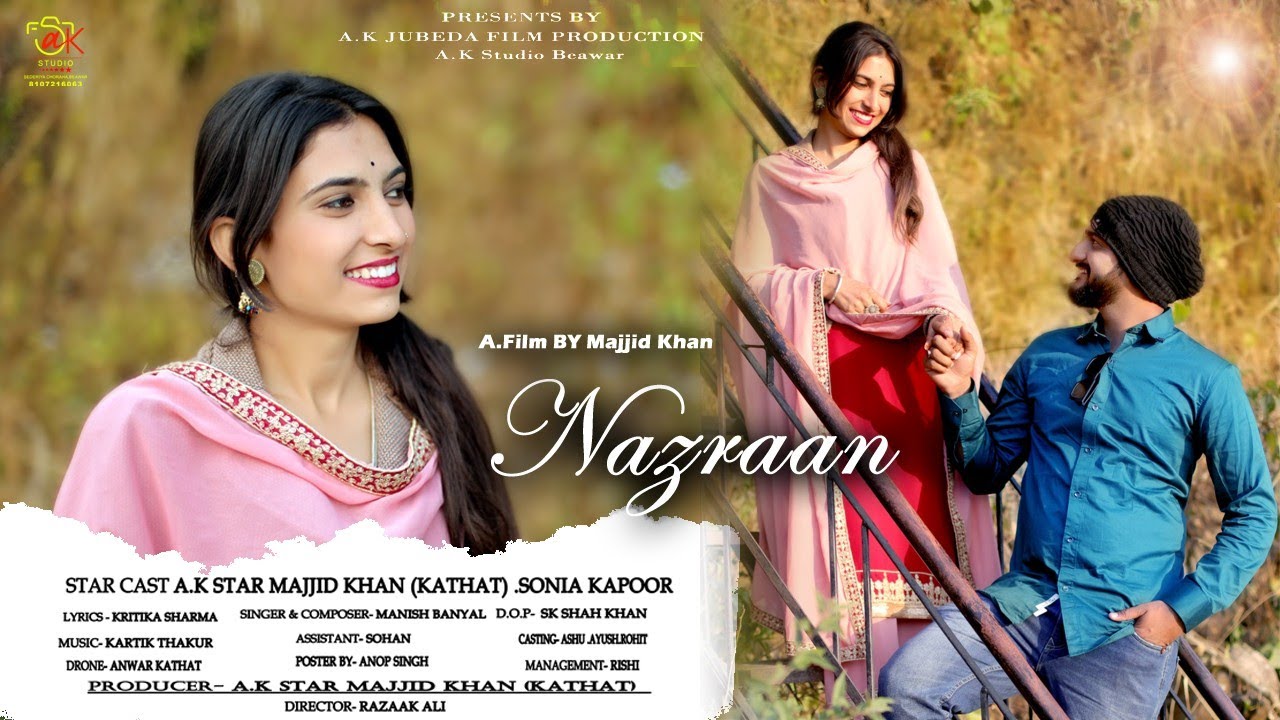 Nazraan: New Himachali Teaser| Ak Star Majjid Khan(Kathat)|Sonia|Manish ...
