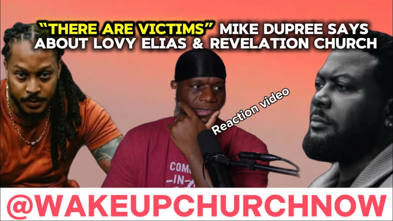 🚨Mike Dupree Speaks Out on why he left Revelation Church, Lovy Elias ...