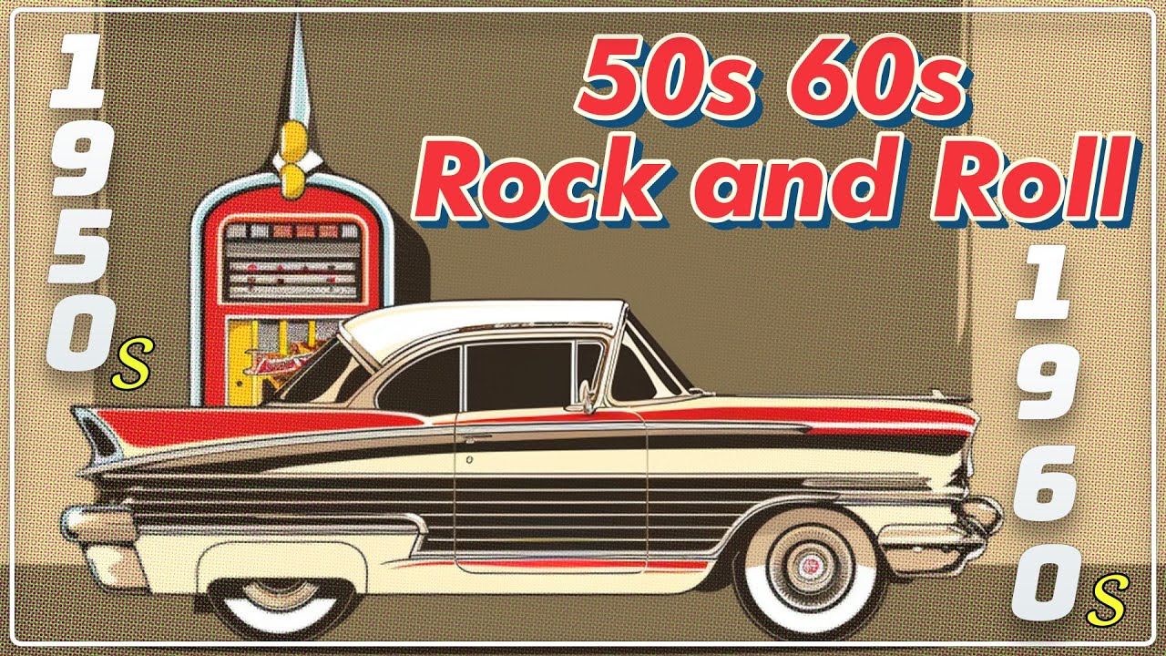 Oldies Rock n Roll 50s 60s 🎸 Oldies Jukebox Rock n Roll 50s 60s 🎸 Rock ...