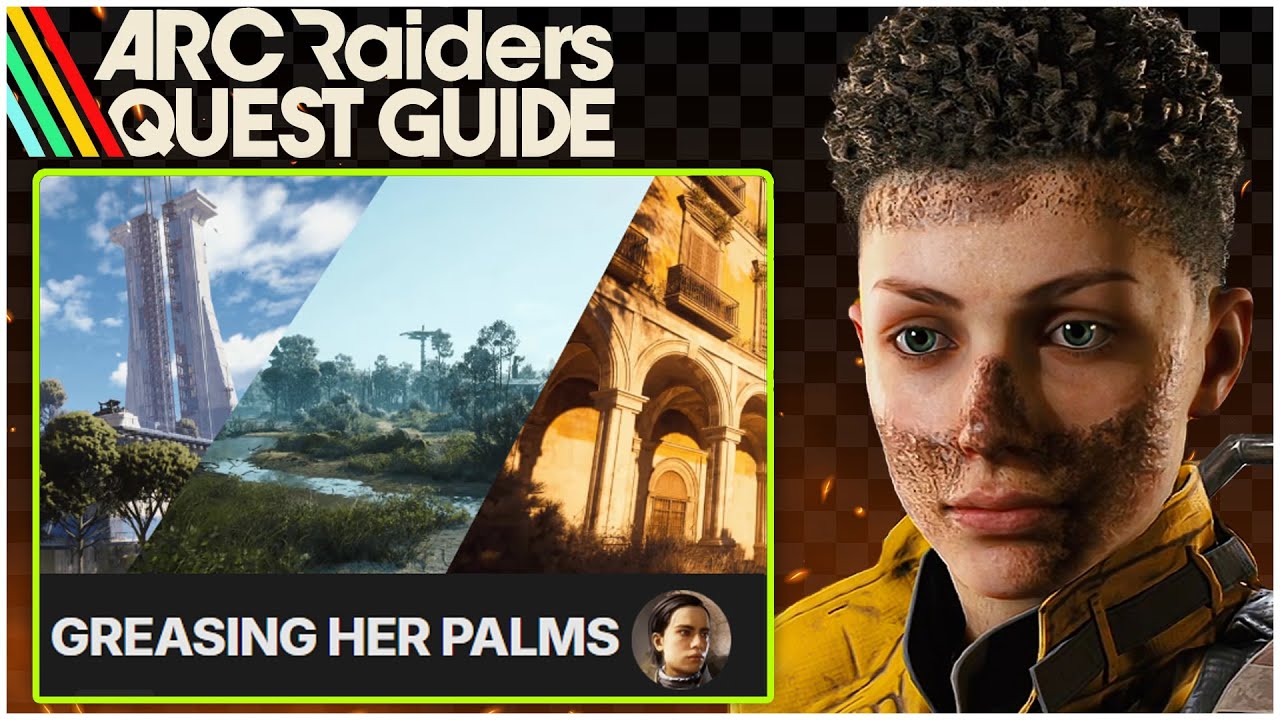 ARC Raiders Greasing Her Palms Quest Guide - YouTube