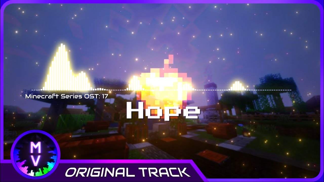 Hope - Minecraft Series OST 17 - YouTube