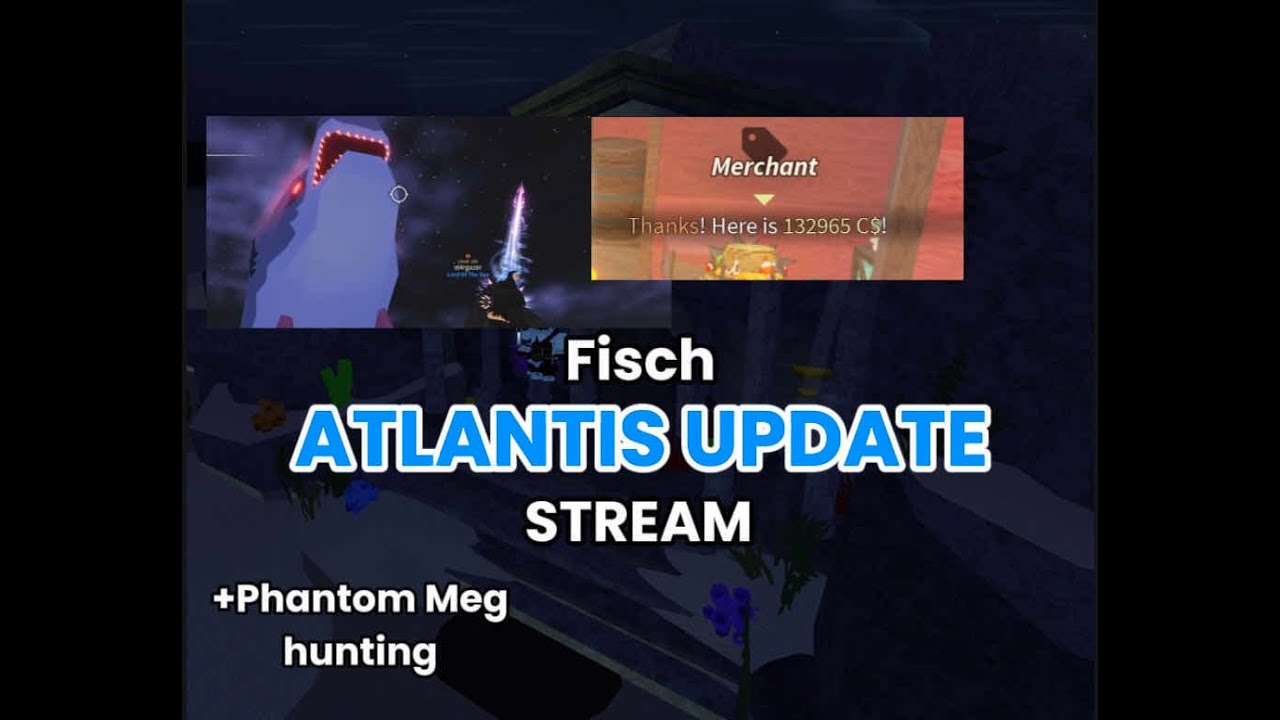 FISCH AWAITING ATLANTIS (2h) + PHANTOM MEG HUNT!!! - YouTube