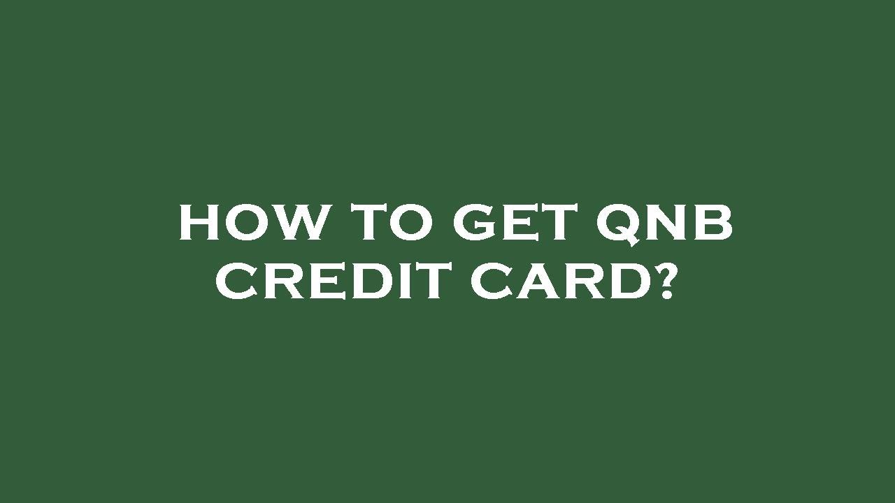How to get qnb credit card? - YouTube