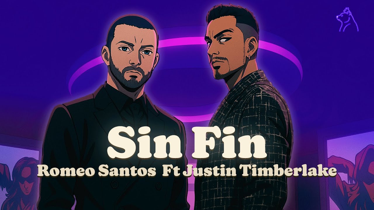 Romeo Santos, Justin Timberlake - Sin Fin (Letra/Lyrics) - YouTube
