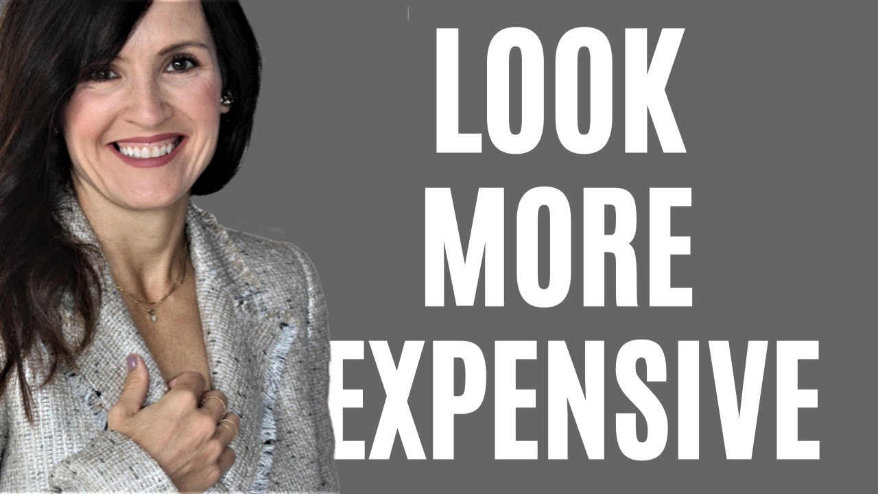 How to Look More Expensive I Make Your Outfit Look Super Luxe and ...