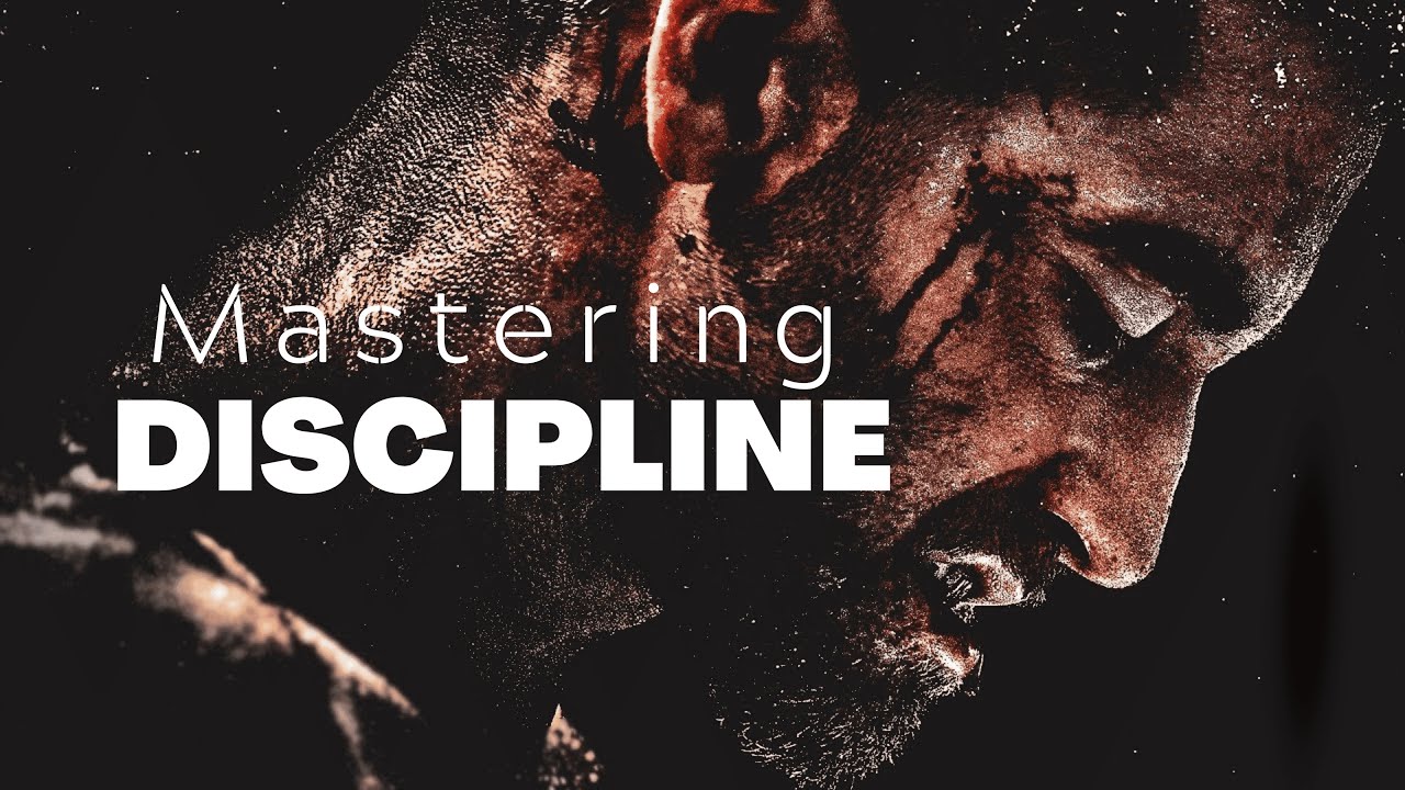 Mastering Discipline The Ultimate Guide to Achieving Your Goals - YouTube