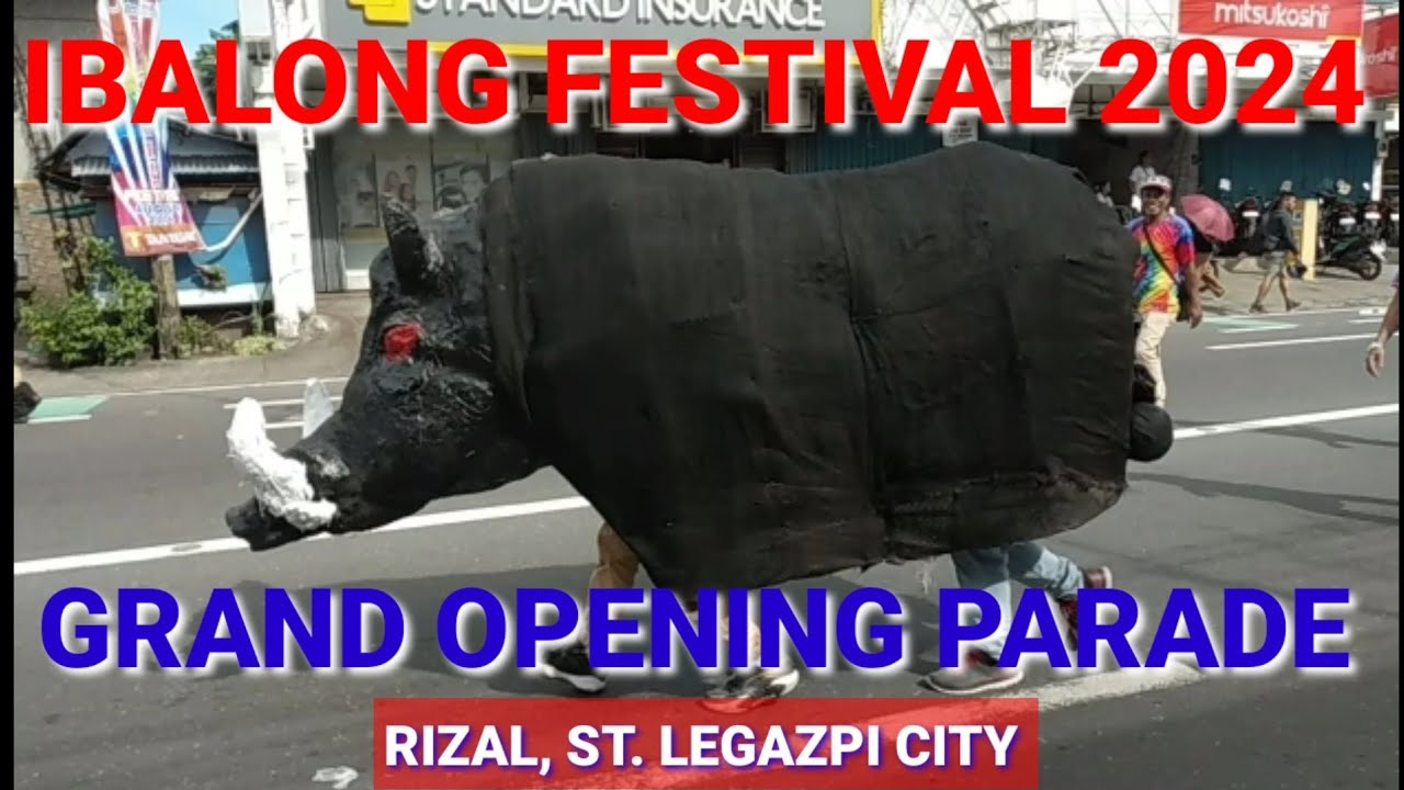 IBALONG FESTIVAL 2024 GRAND OPENING PARADE. BALTOG,HANDYONG,BANTOG MGA ...
