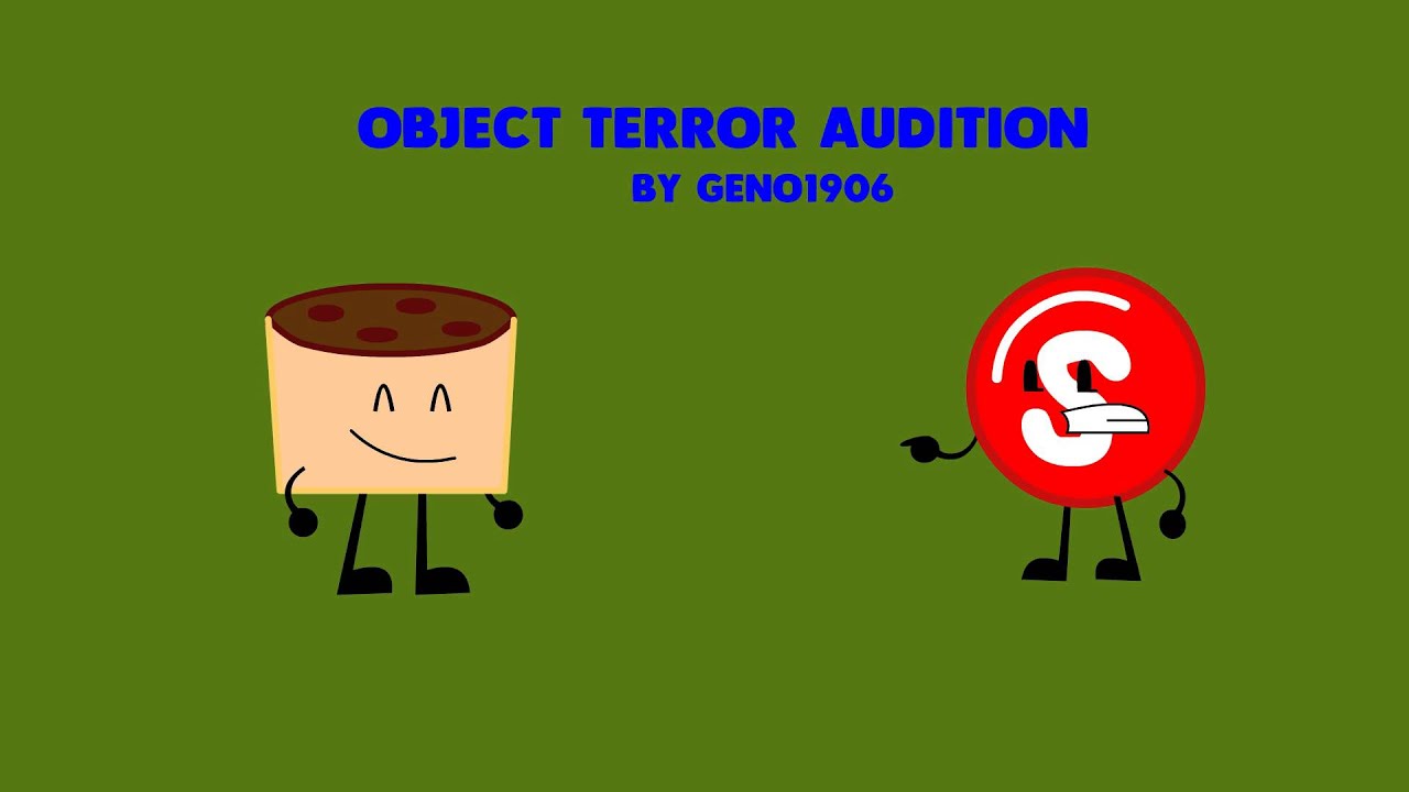 Object Terror Audition [Accepted] - YouTube