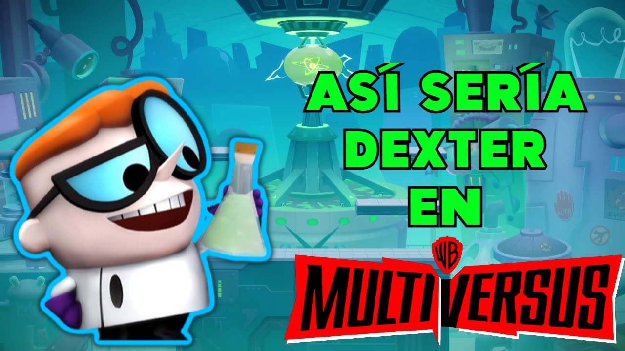ASÍ SERÍA DEXTER EN MULTIVERSUS - YouTube