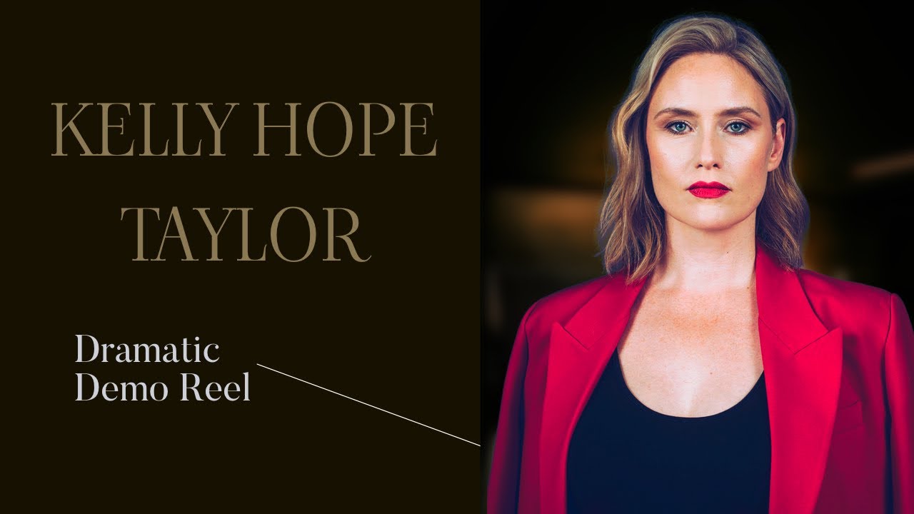 Kelly Hope Taylor Dramatic Clips Demo Dec 2023 - YouTube