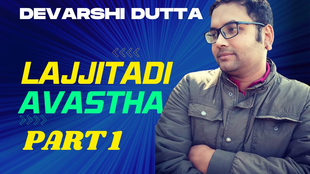 Lajjitadi Avastha | Part 1 | Devarshi Dutta | How vedic astrology works ...