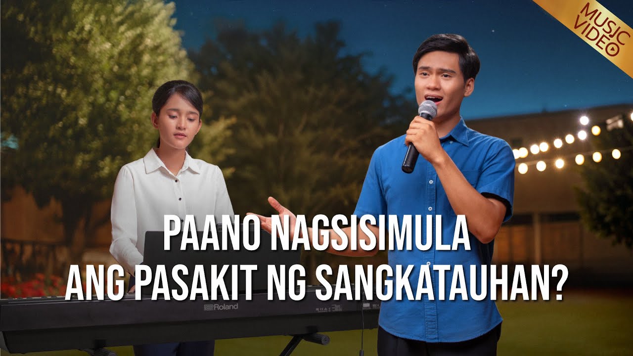 Tagalog Christian Song | "Paano Nagsisimula ang Pasakit ng Sangkatauhan ...