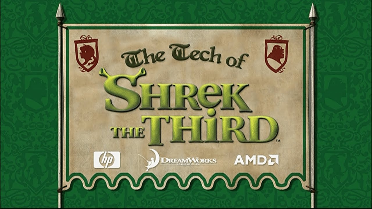 The Tech of Shrek The Third | Shrek The Third (2007) Special Feature ...
