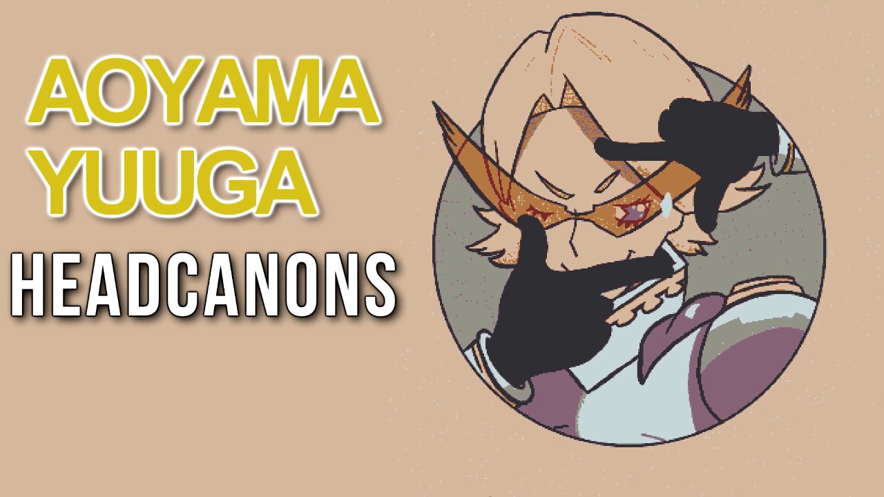 Aoyama Yuuga Headcanons | BNHA | Book Trailer | Wattpad - YouTube
