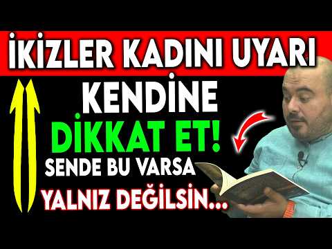 İkizler Burcu Kadını Hakkında Bilmedikleriniz - İslami Burç Yorumu