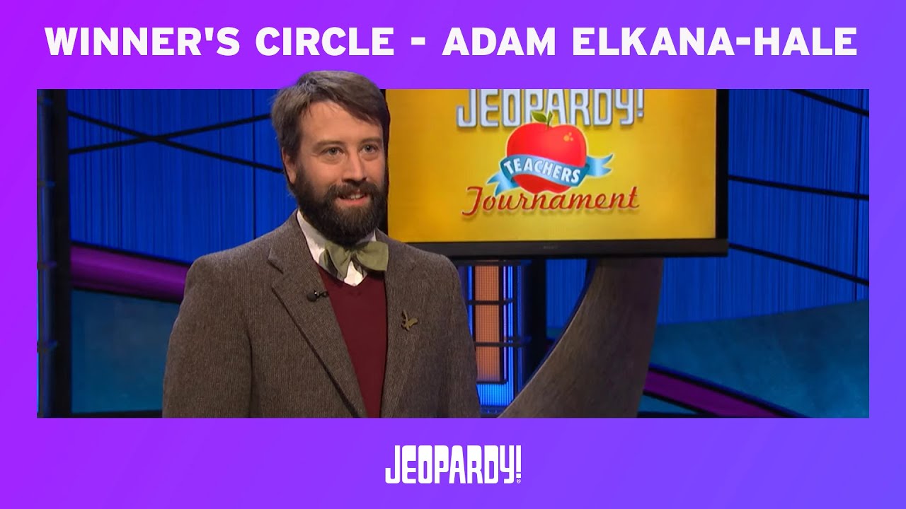 Jeopardy! Teachers Tournament | Winner's Circle - Adam Elkana-Hale ...
