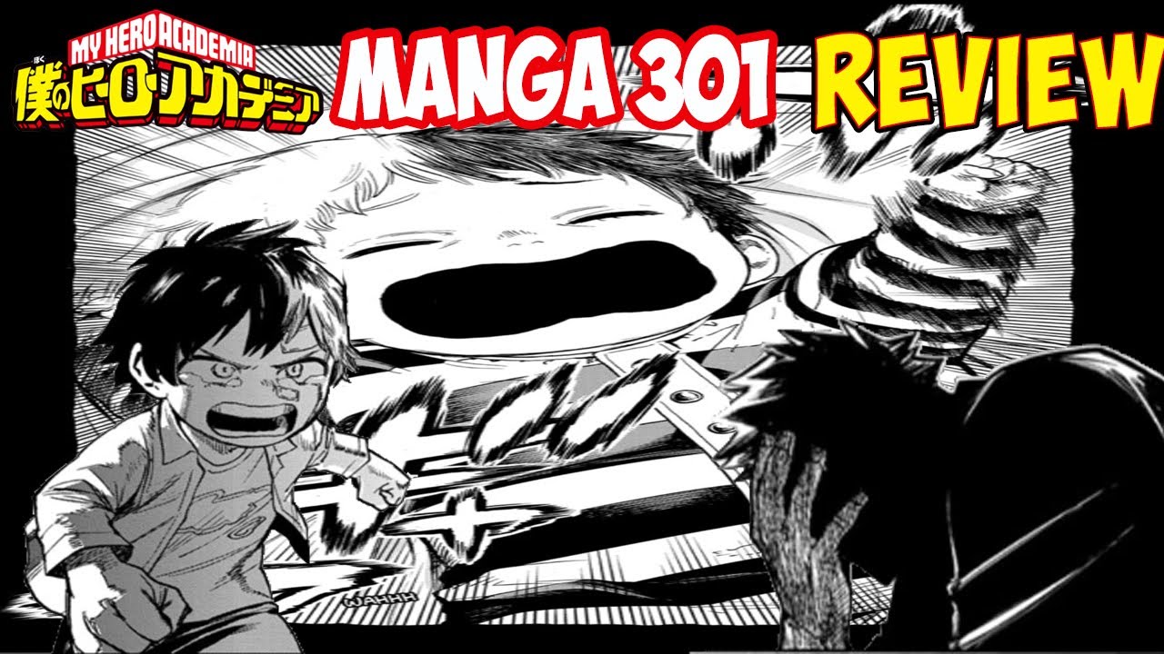 My Hero Academia Chapter 301 - The Wrong Way To Put Out A Fire Part 1 ...